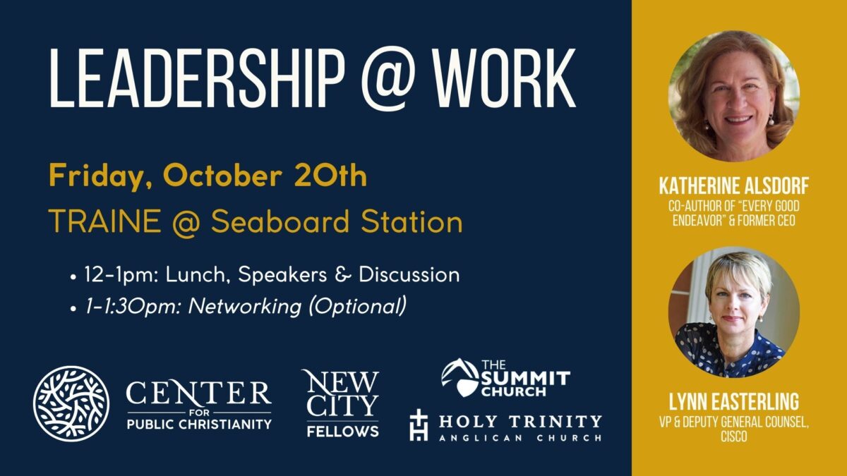 Leadership at Work - Center for Public Christianity